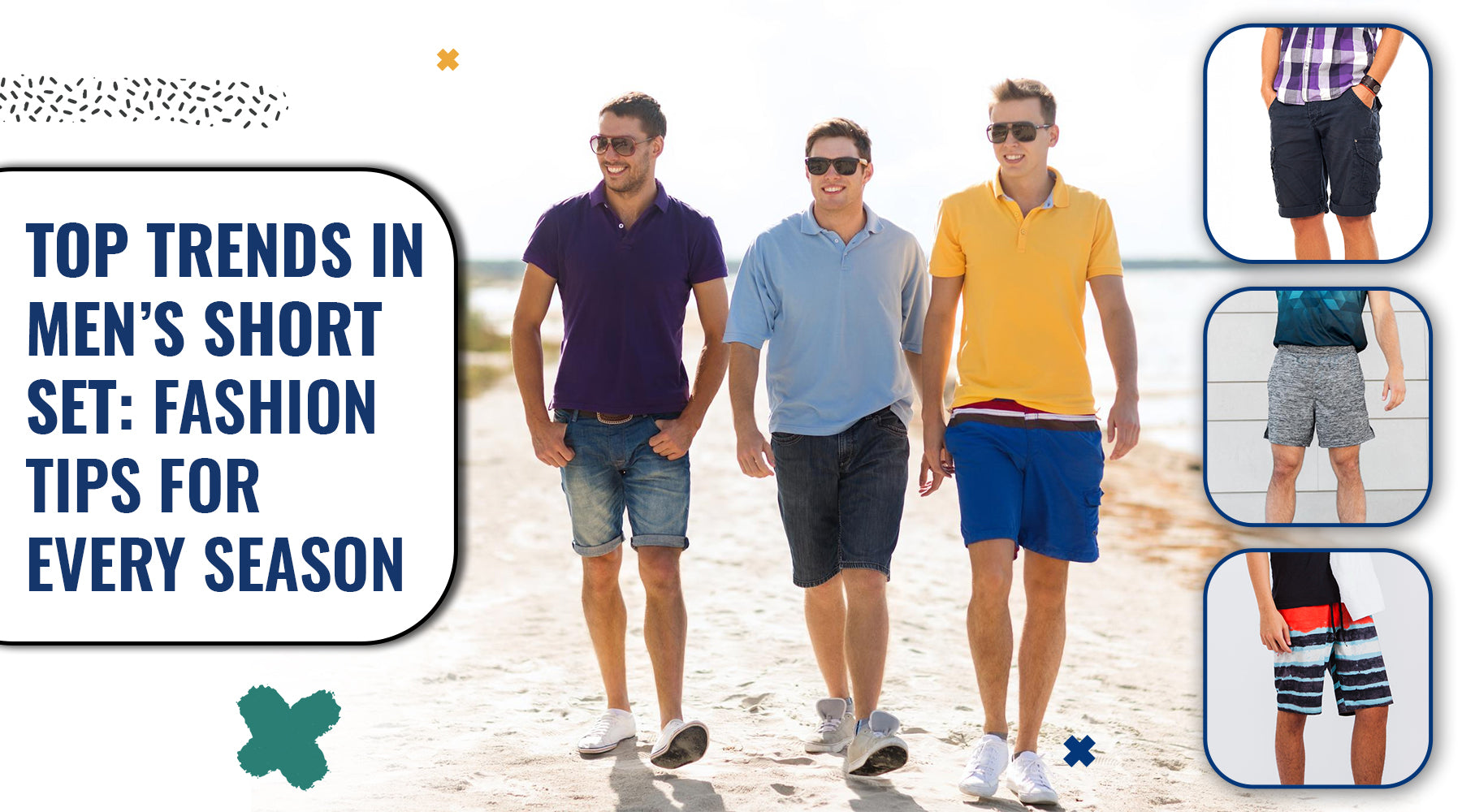 Top Trends in Men’s Short Set: Fashion Tips for Every Season